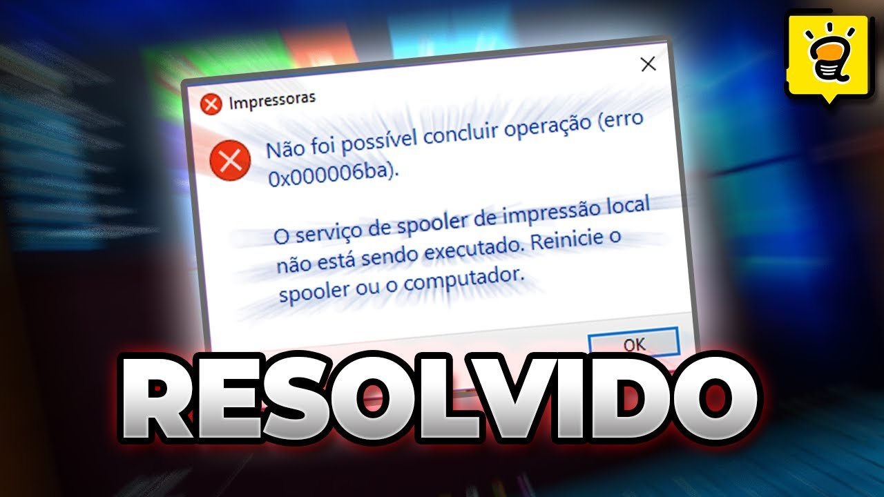 [RESOLVIDO] Problemas com Compartilhamento de Impressora na Rede Windows 10 - ERRO 0X000006BA ...