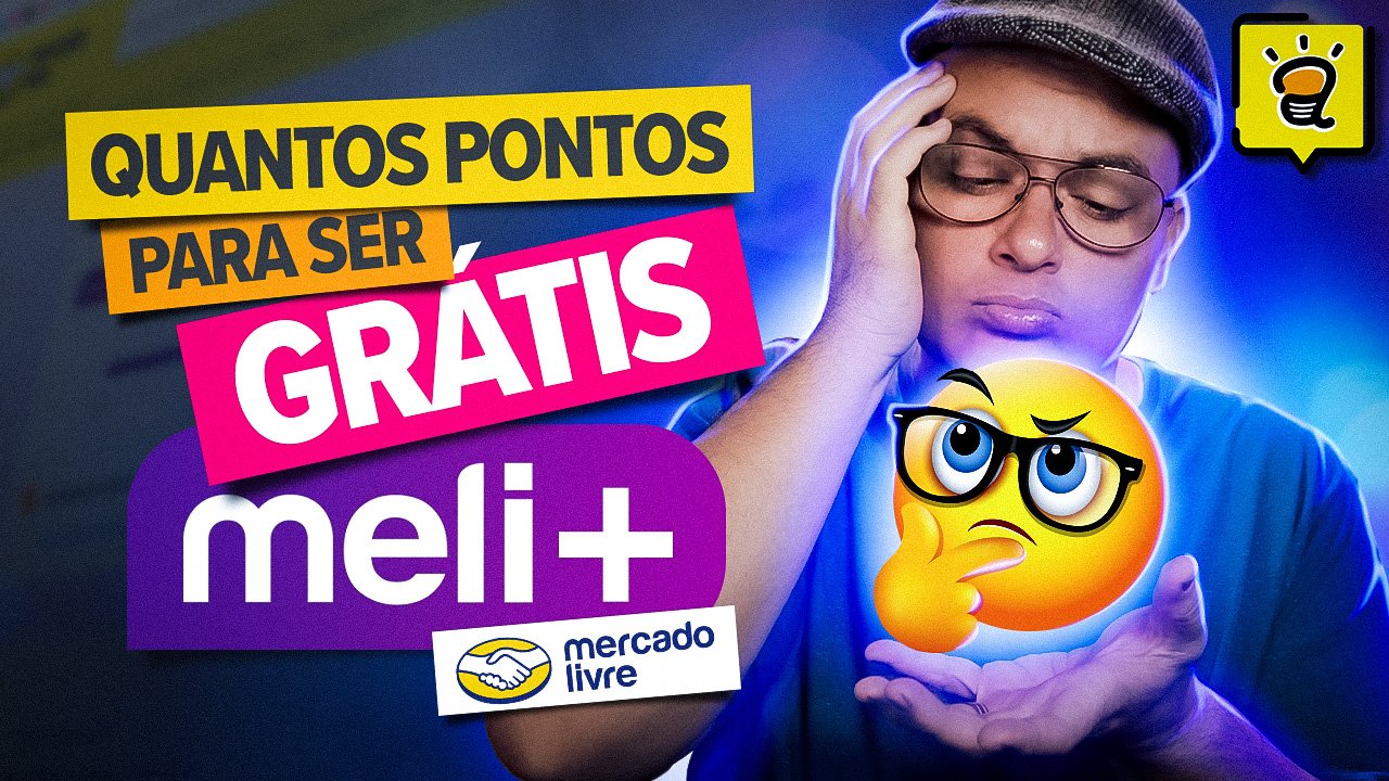 QUANTOS PONTOS PRECISA GANHAR PARA SER MELI+ NO MERCADO LIVRE (Antigo ...